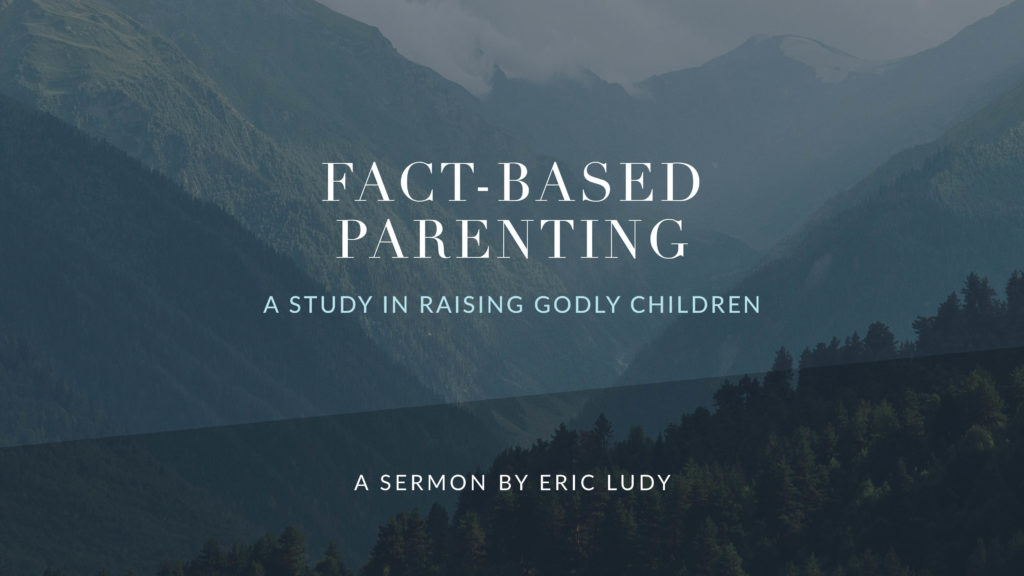 Fact-Based Parenting