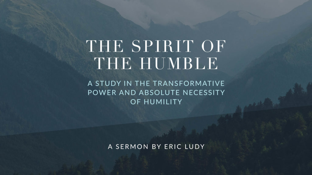 The Spirit of the Humble