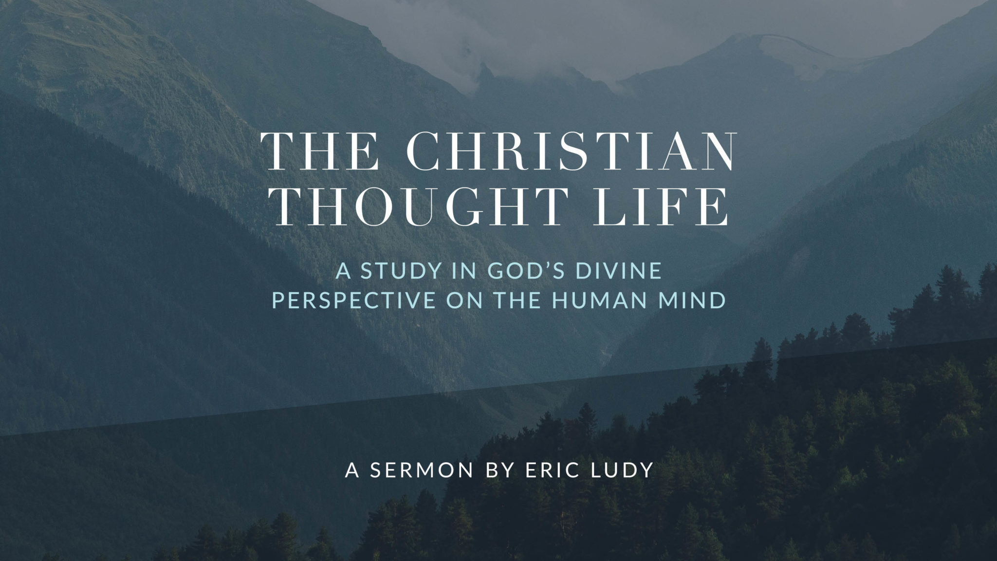 The Christian Thought Life