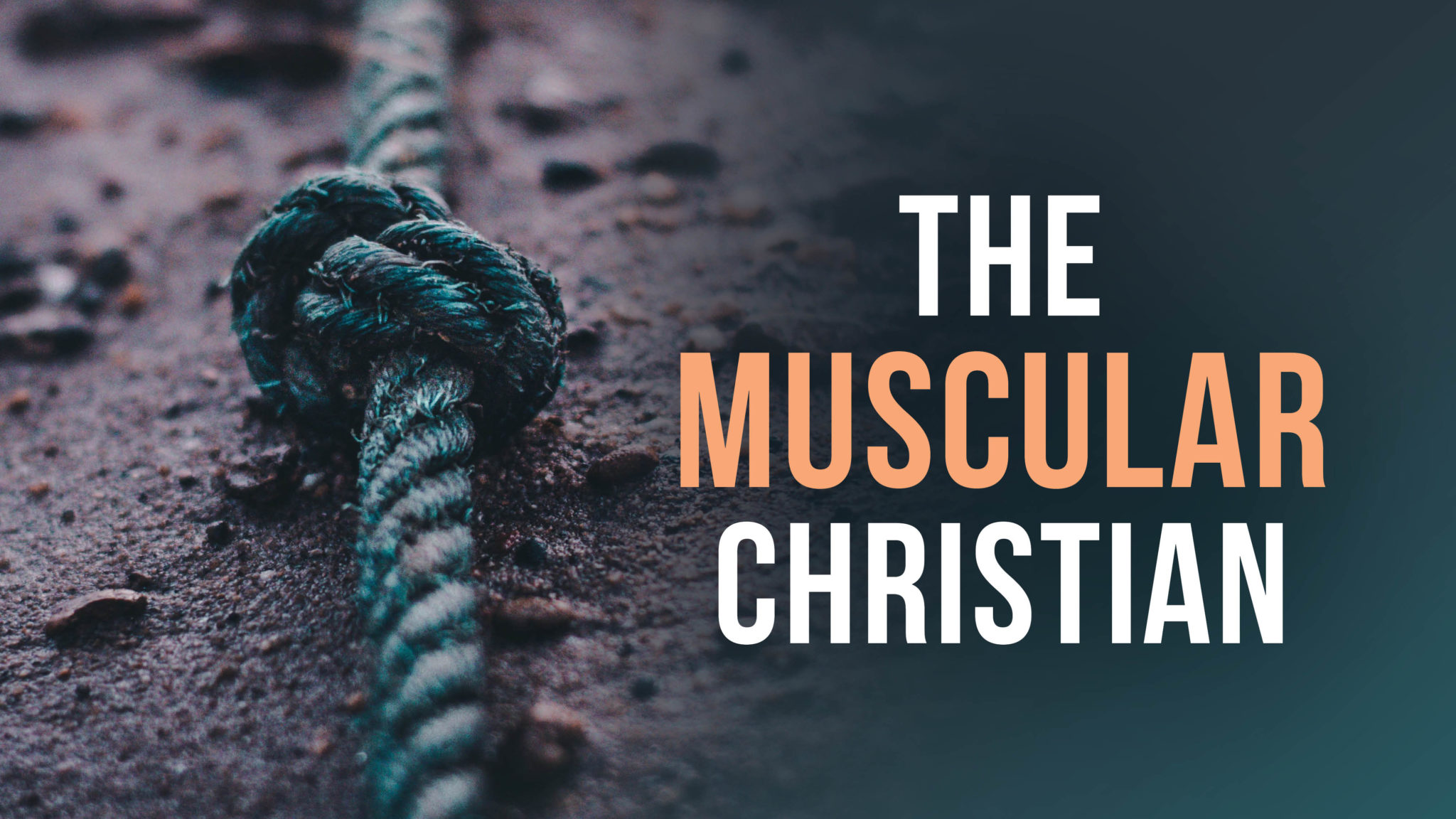 The Muscular Christian